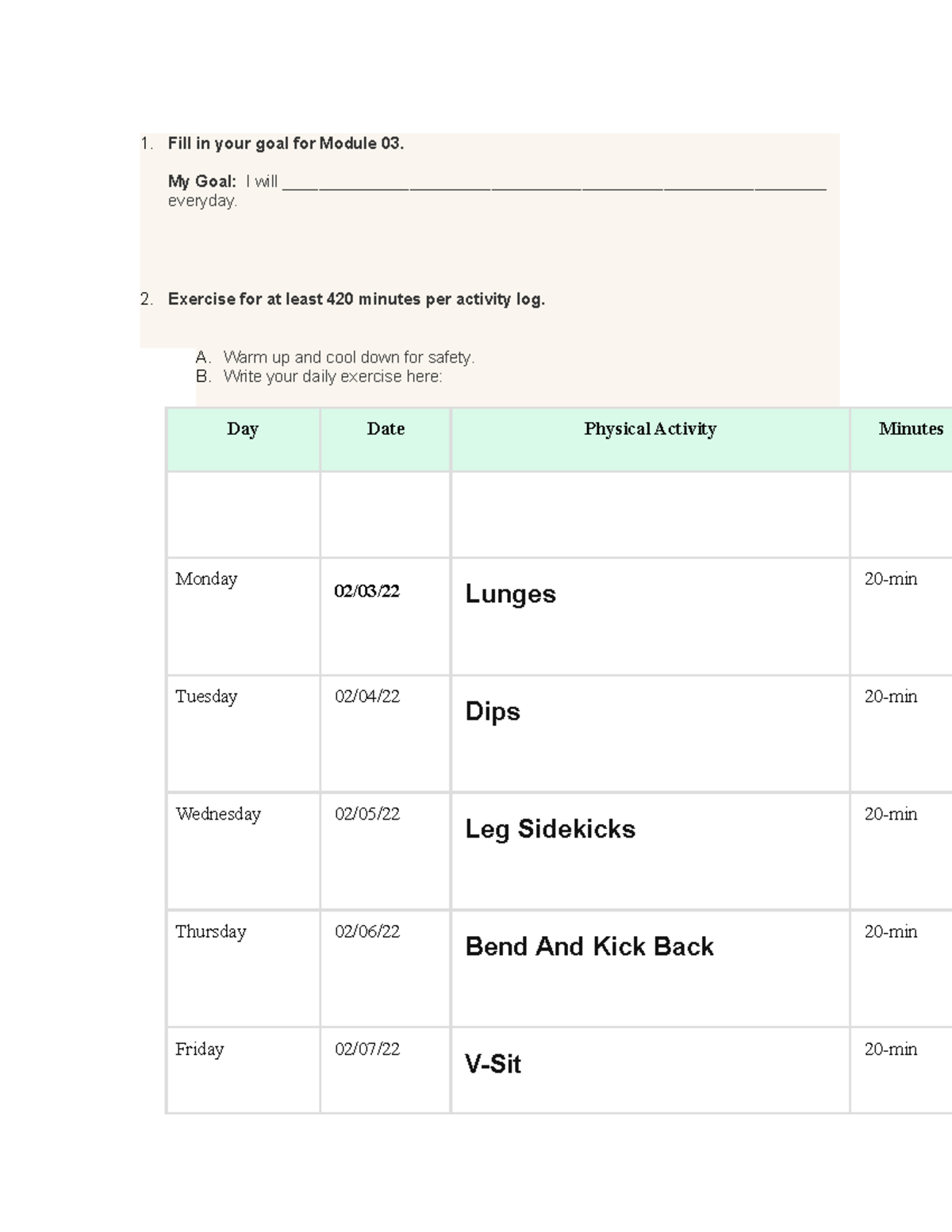 03.06 Module 03 Activity Log - 1. Fill in your goal for Module 03. My Goal: I will - Studocu