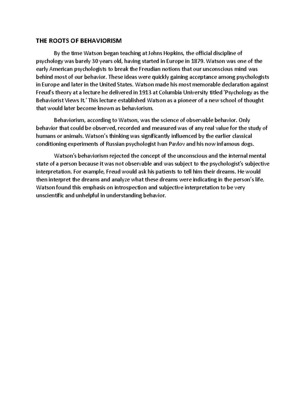 THE Roots OF Behaviorism - THE ROOTS OF BEHAVIORISM By the time Watson ...