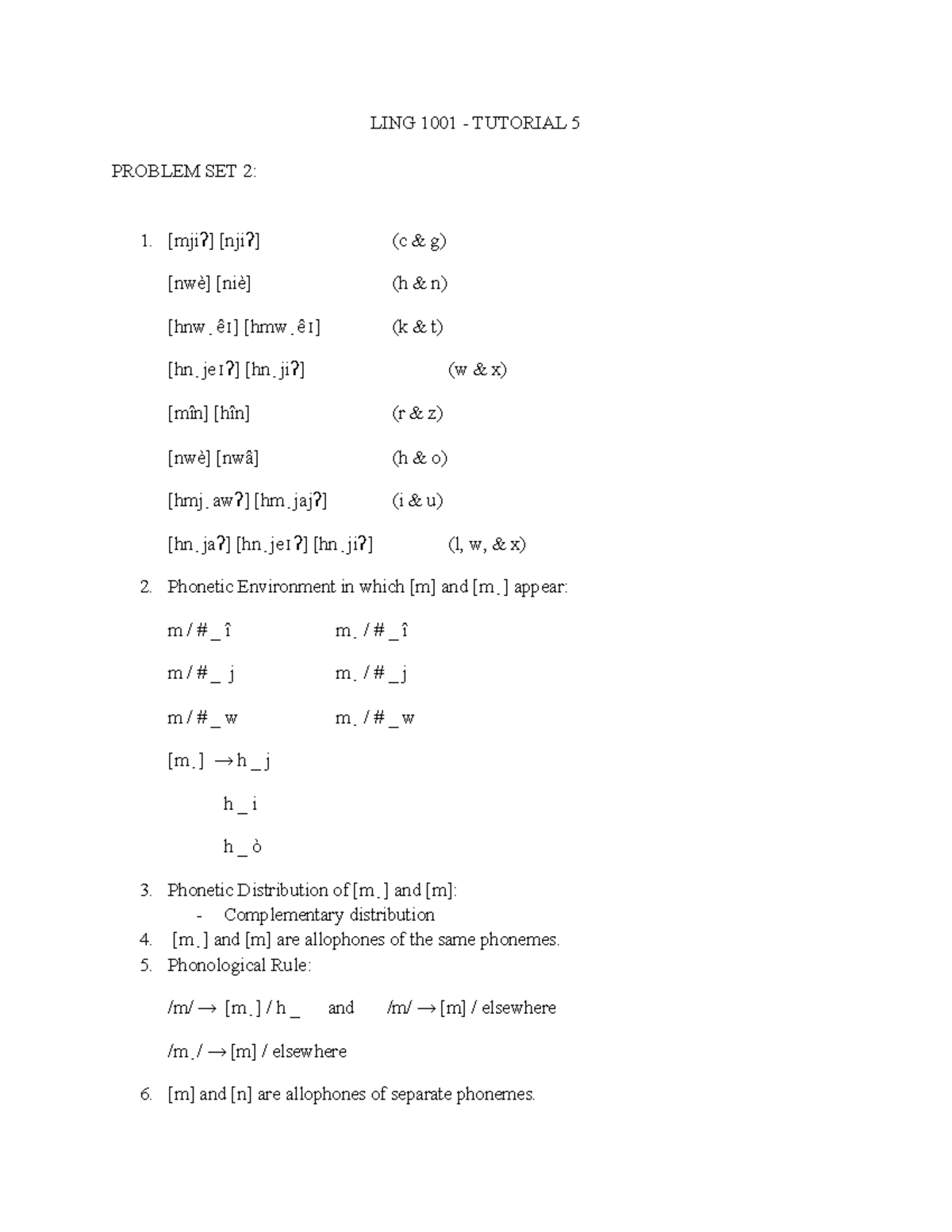 LING 1001-TUT5 - LING 1001 - TUTORIAL 5 PROBLEM SET 2: [mjiʔ] [njiʔ] (c & g) [nwè] [niè] (h ...