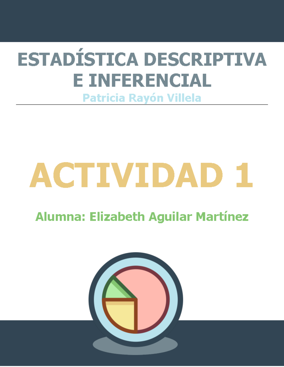 A1 EAM - Conceptos de estadística descriptiva e inferencial - ESTADÍSTICA DESCRIPTIVA E ...