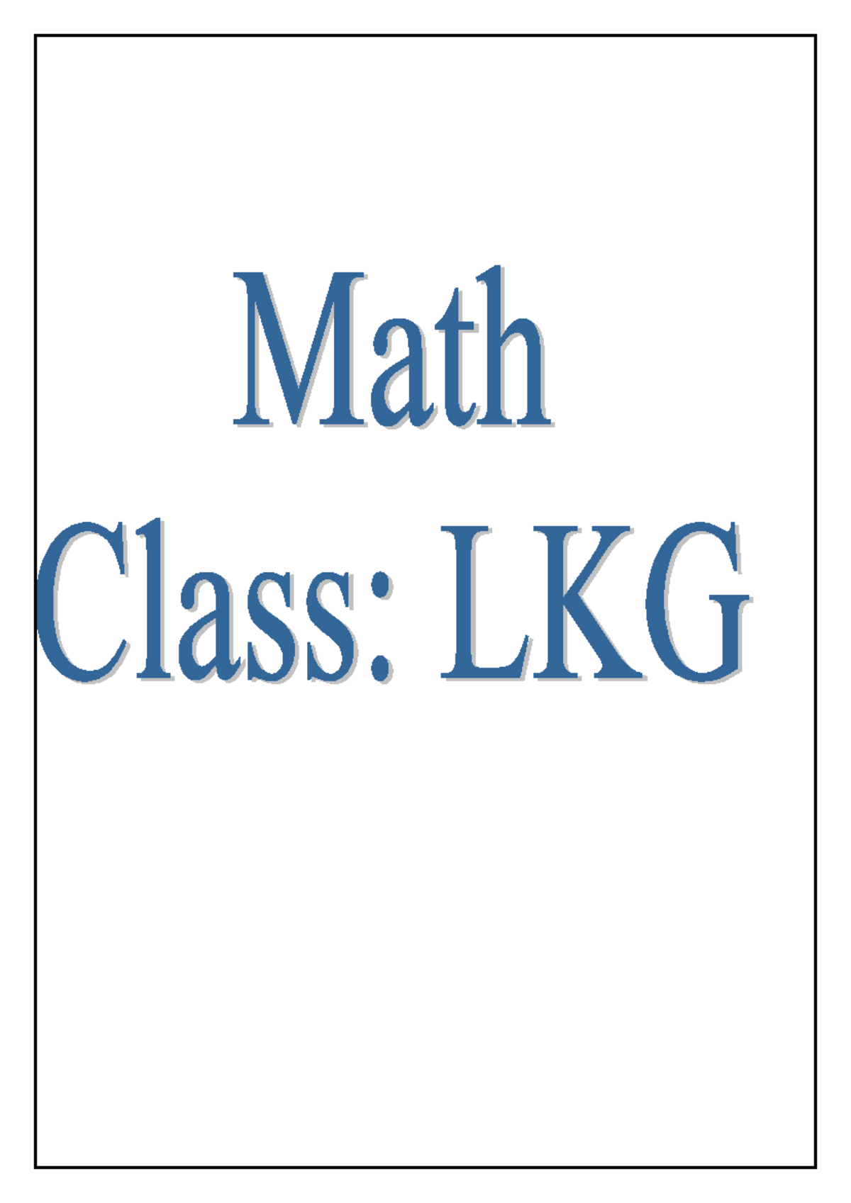 Math Annual Question Papers from LKG to III final - SANGHAMITRA SCHOOL ...