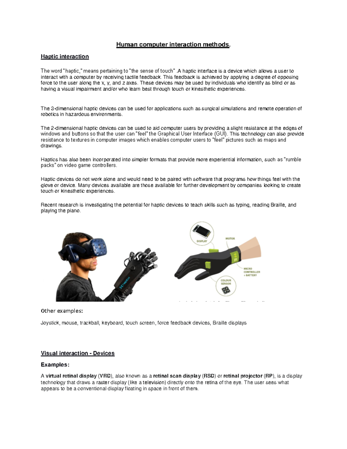 Human computer interaction methods - Haptic interaction The word “haptic,” means pertaining to ...