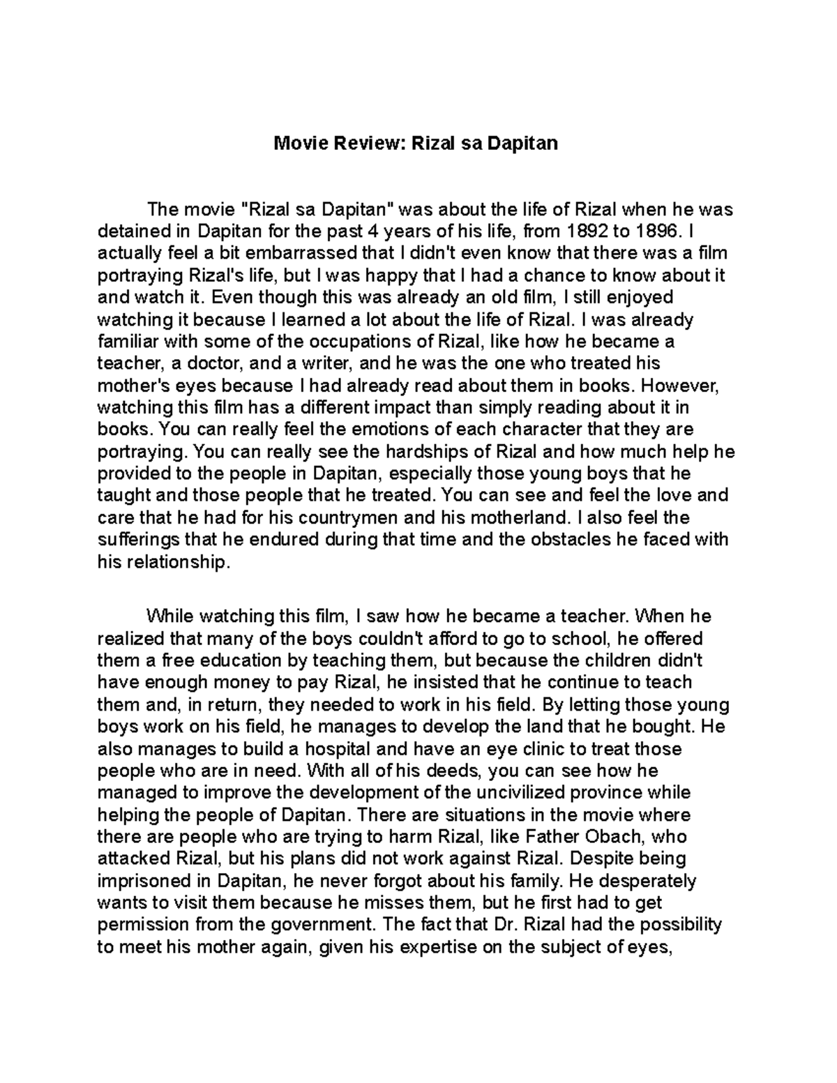 Document (4) - Movie Review - Movie Review: Rizal sa Dapitan The movie "Rizal sa Dapitan" - Studocu