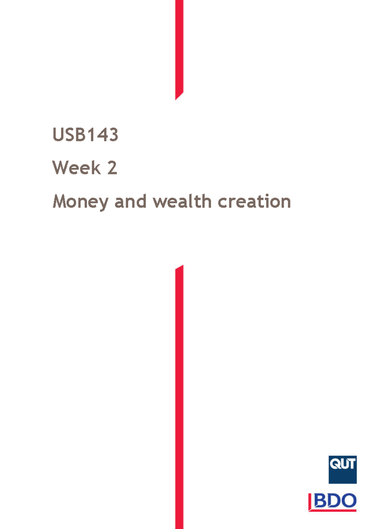 Usb143 l w2 - USB Week 2 Money and wealth creation 1. The anatomy of ...