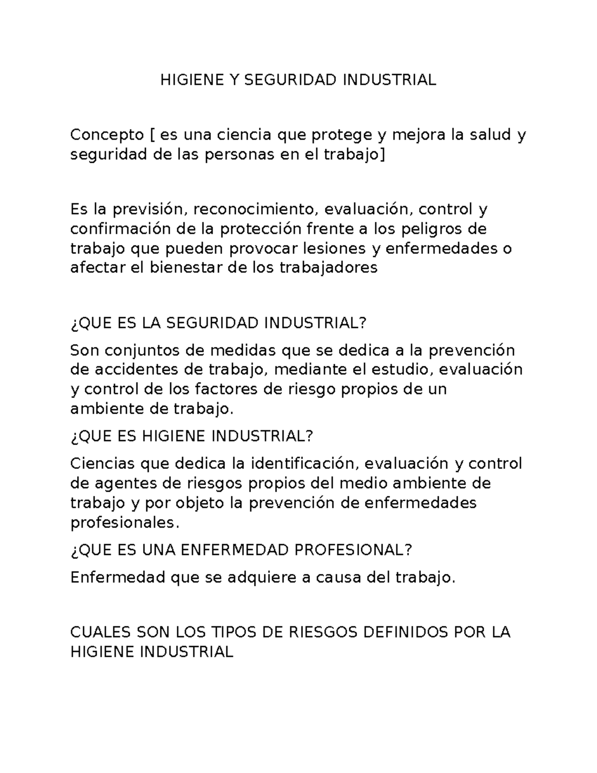 Repaso Higiene Y SEG. Industrial - HIGIENE Y SEGURIDAD INDUSTRIAL Concepto [ es una ciencia que ...