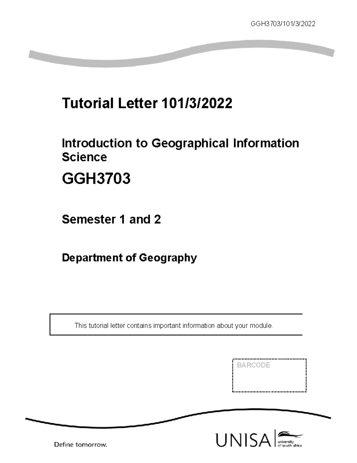 101 2022 3 b - Helpful - GGH3703/101/3/ Tutorial Letter 101/3 ...