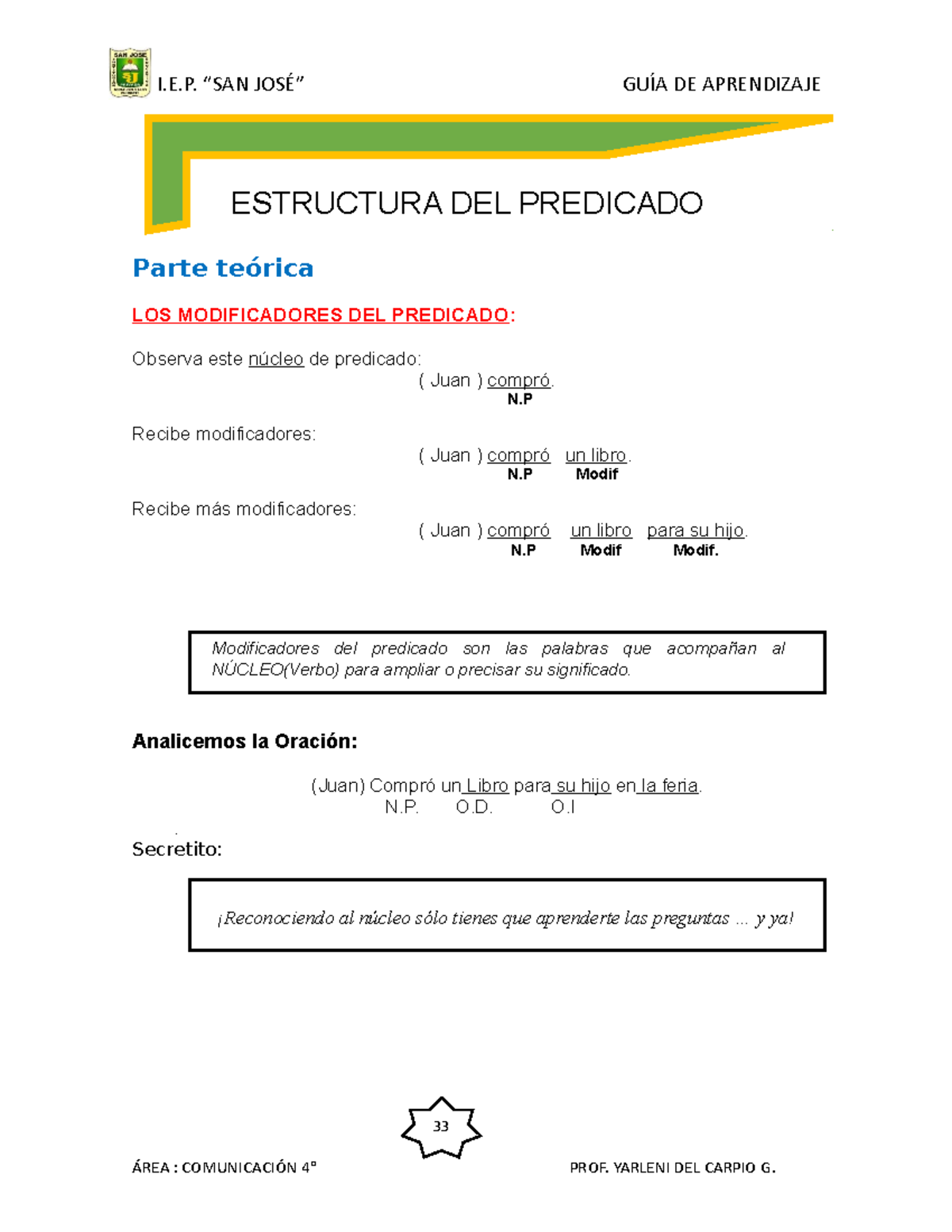 GUÍA Auxiliar EL Predicado 4° - I.E. “SAN JOSÉ” GUÍA DE APRENDIZAJE ...