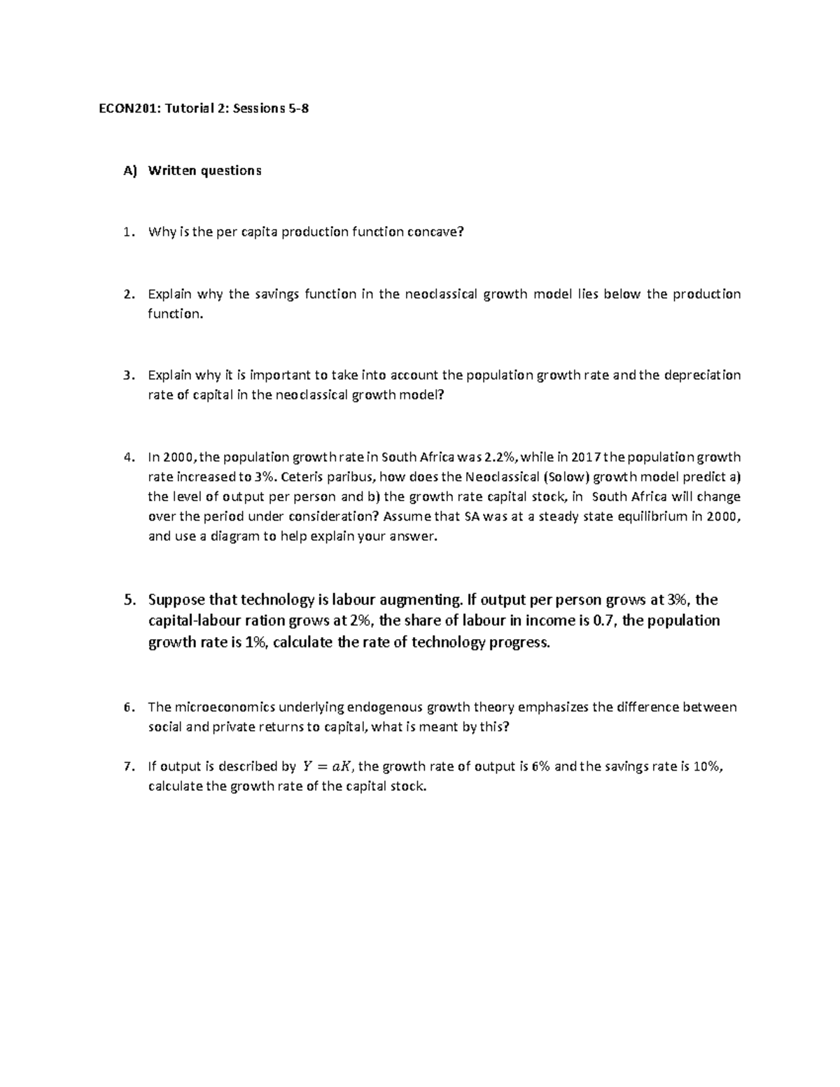 Tutorial 2 - ECON201: Tutorial 2: Sessions 5- A) Written questions Why is the per capita ...