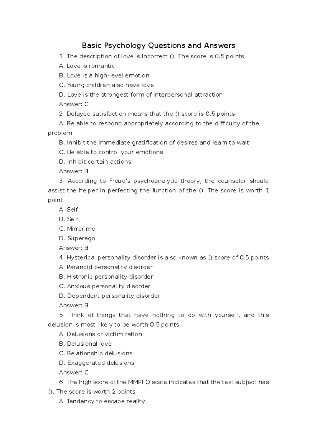 Basic Psychology Questions and Answers - The score is 0 points A. Love ...