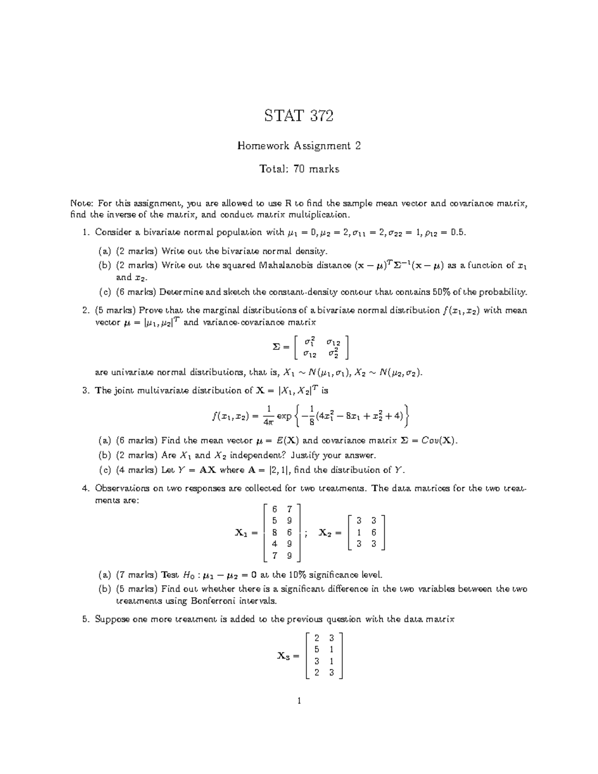 Assignment 2 stat372 - STAT 372 Homework Assignment 2 Total: 70 marks Note: For this assignment ...
