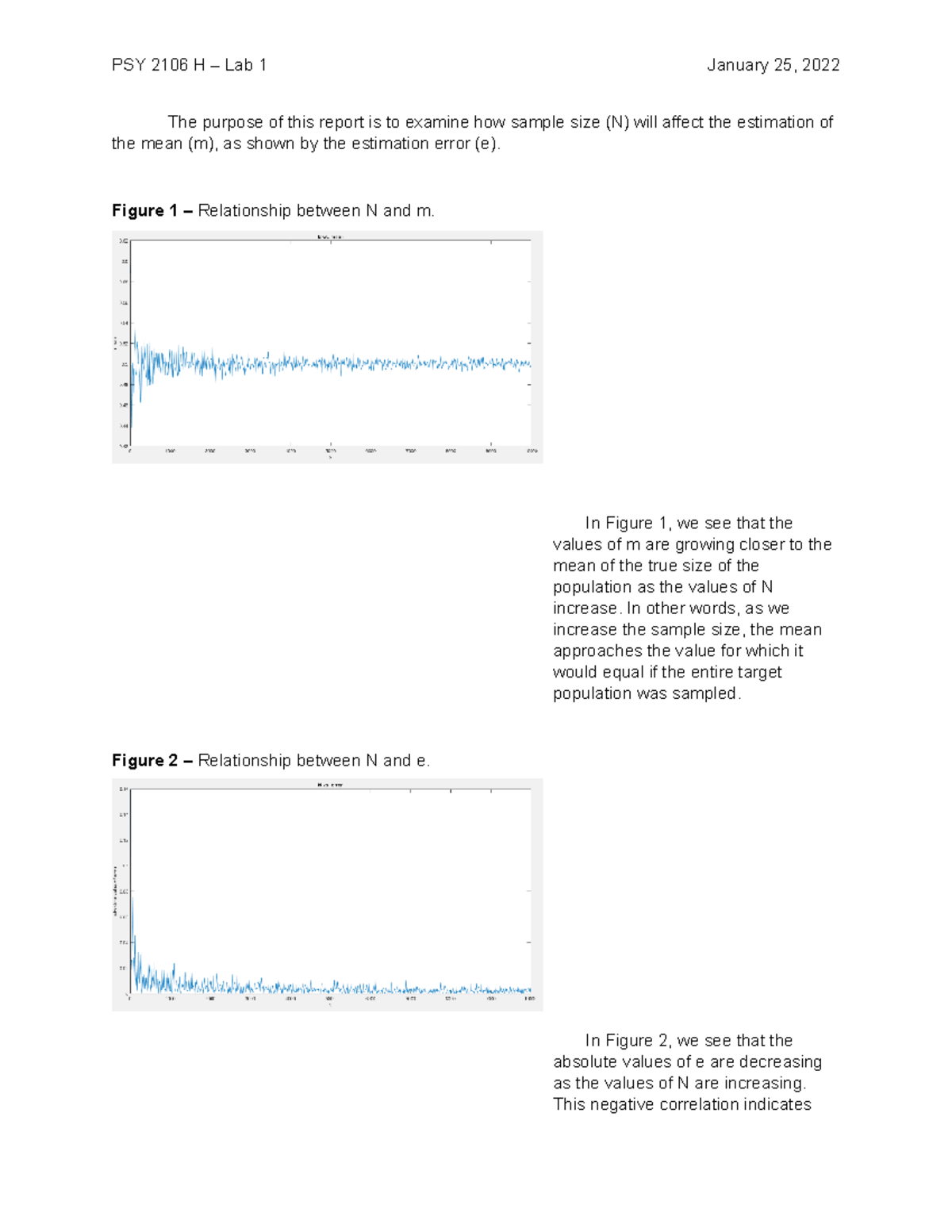 PSY2106 H - Lab 1 2022 - PSY 2106 H – Lab 1 January 25, 2022 The purpose of this report is to ...