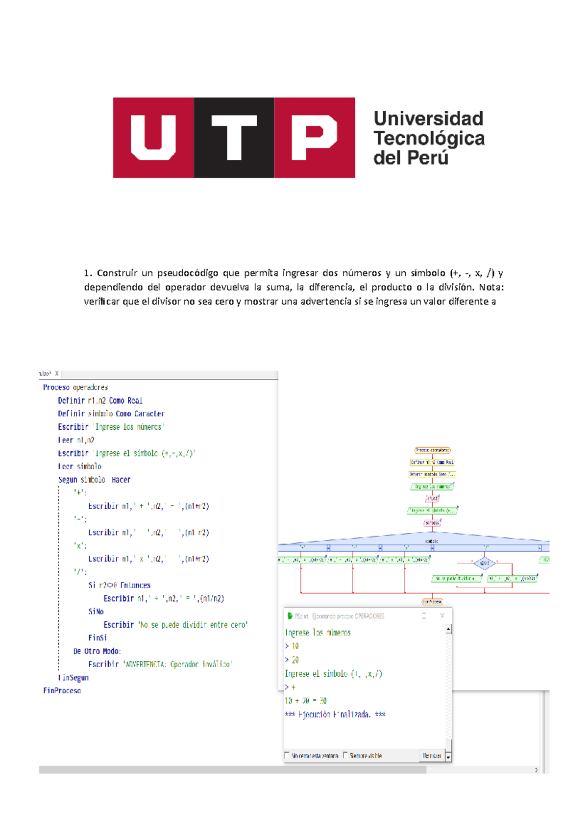 Algoritmo - kni - Construir un pseudocódigo que permita ingresar dos ...