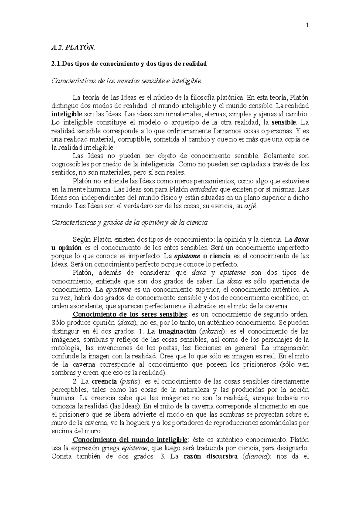 A.2. Platón Conocimiento y realidad Ética y política - 1 A. PLATÓN. 2.1 ...