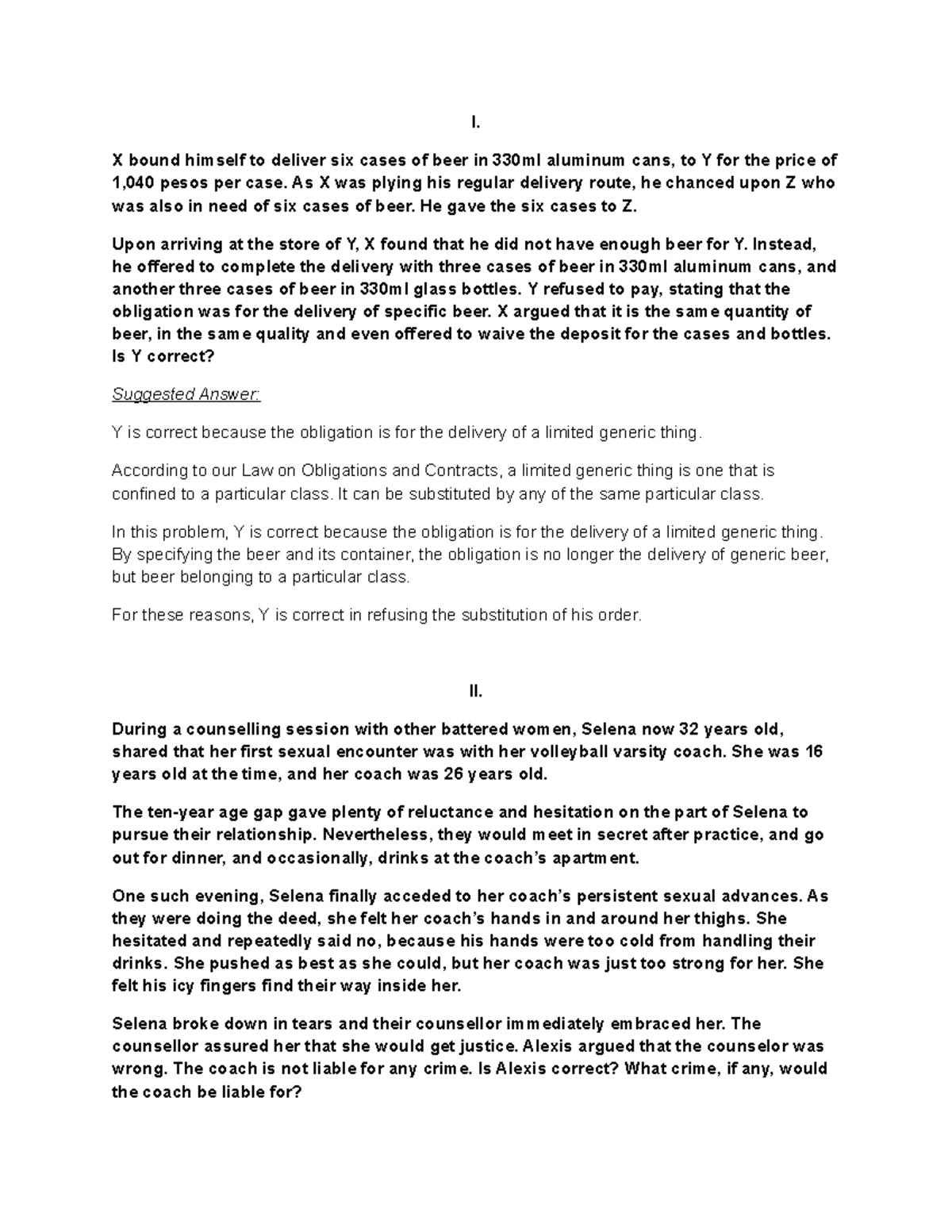 HOW TO Answer BAR Questions - I. X bound himself to deliver six cases ...