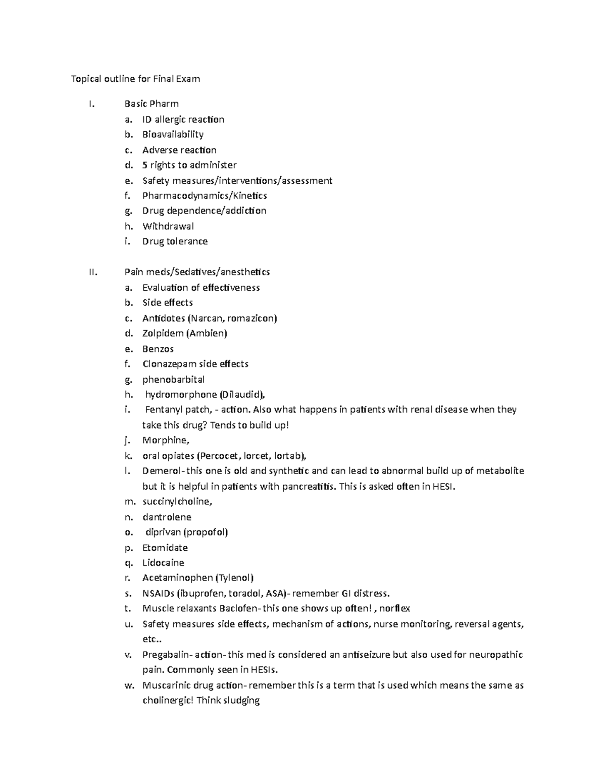 Pharmacology topical outline for HESI - Topical outline for Final Exam ...