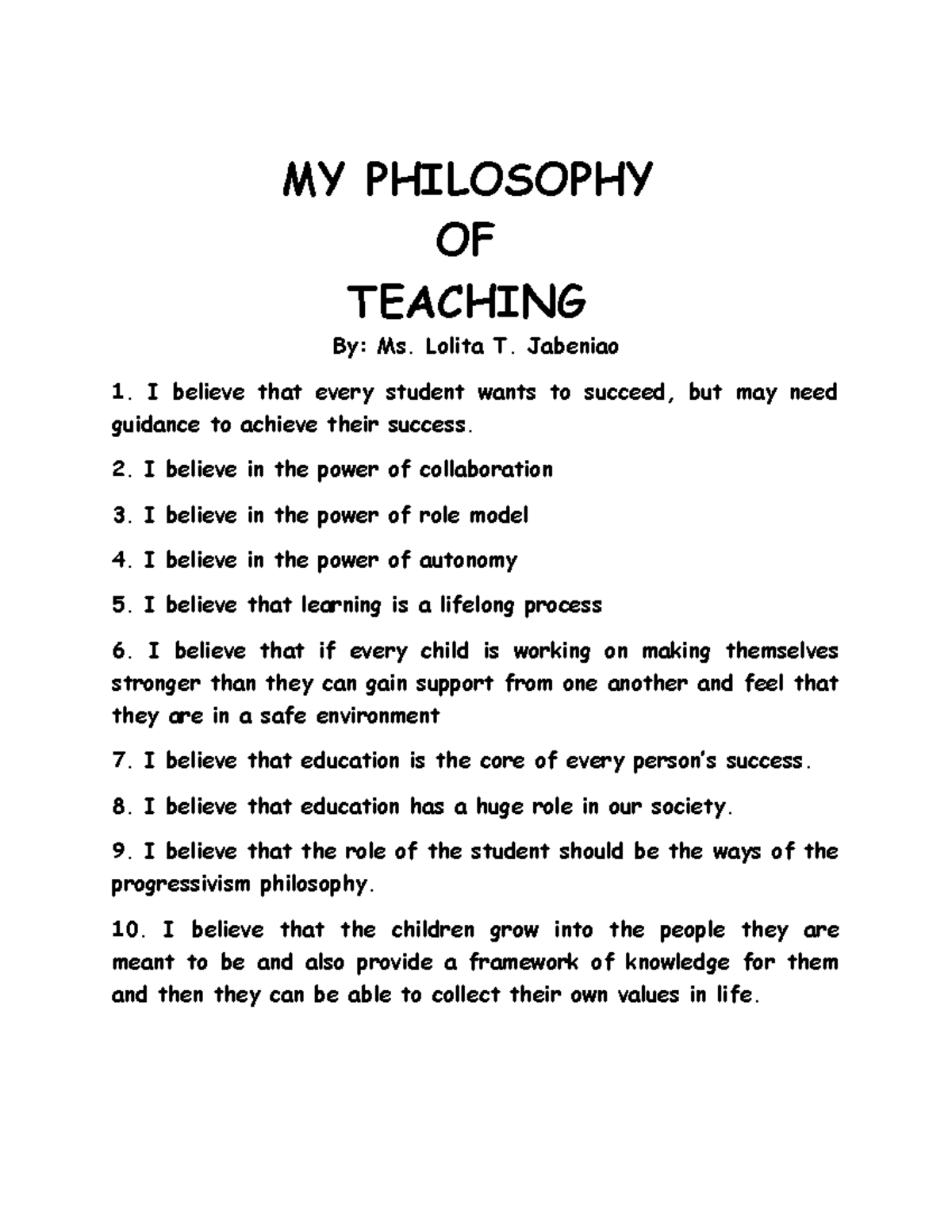 MY Philosophy - NOTE FOR STUDY - MY PHILOSOPHY OF TEACHING By: Ms ...