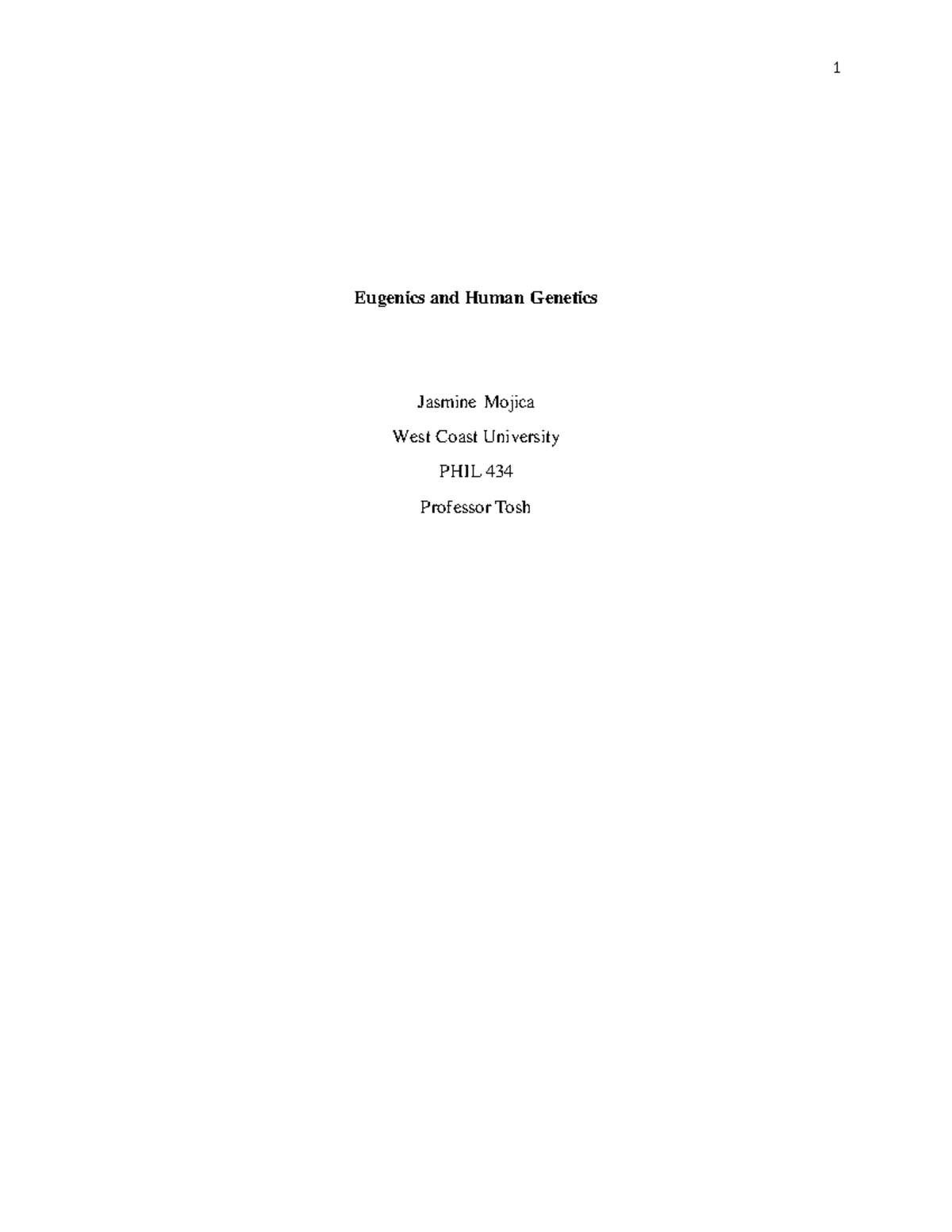 Term Paper Final Draft Eugenics And Human Genetics Jasmine Mojica term-paper-final-draft-eugenics-and-human-genetics-jasmine-mojica