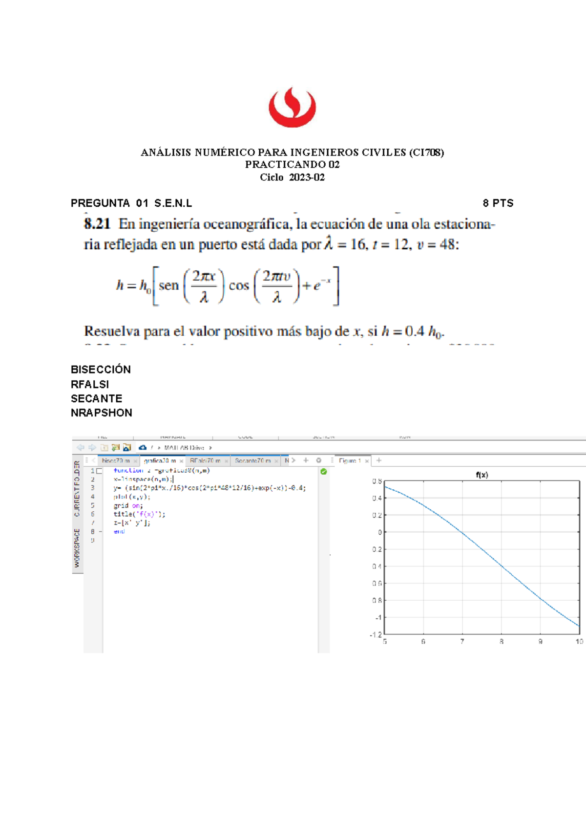 Clase Integradora PC01 02 2024-01 - Analisis Numerico para Ingenieros Civiles - ANÁLISIS ...