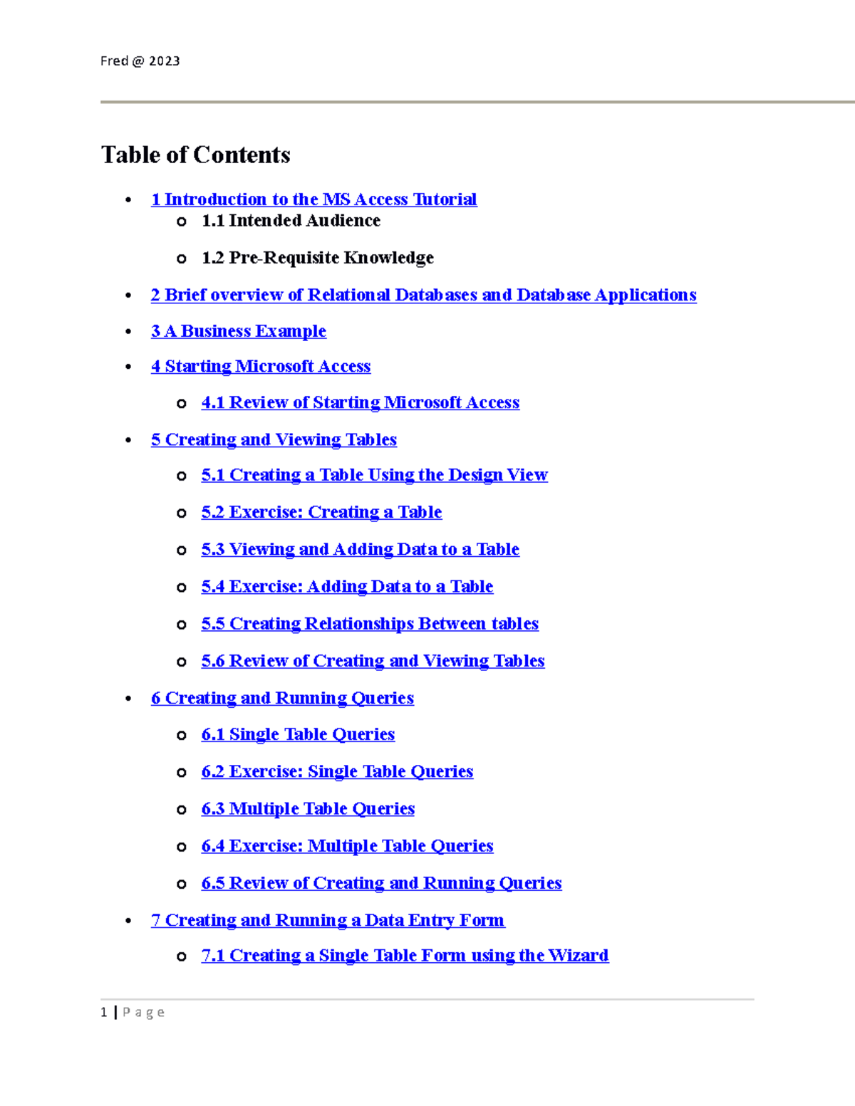 1 MS Access - Computer applications - Table of Contents 1 Introduction to the MS Access Tutorial ...