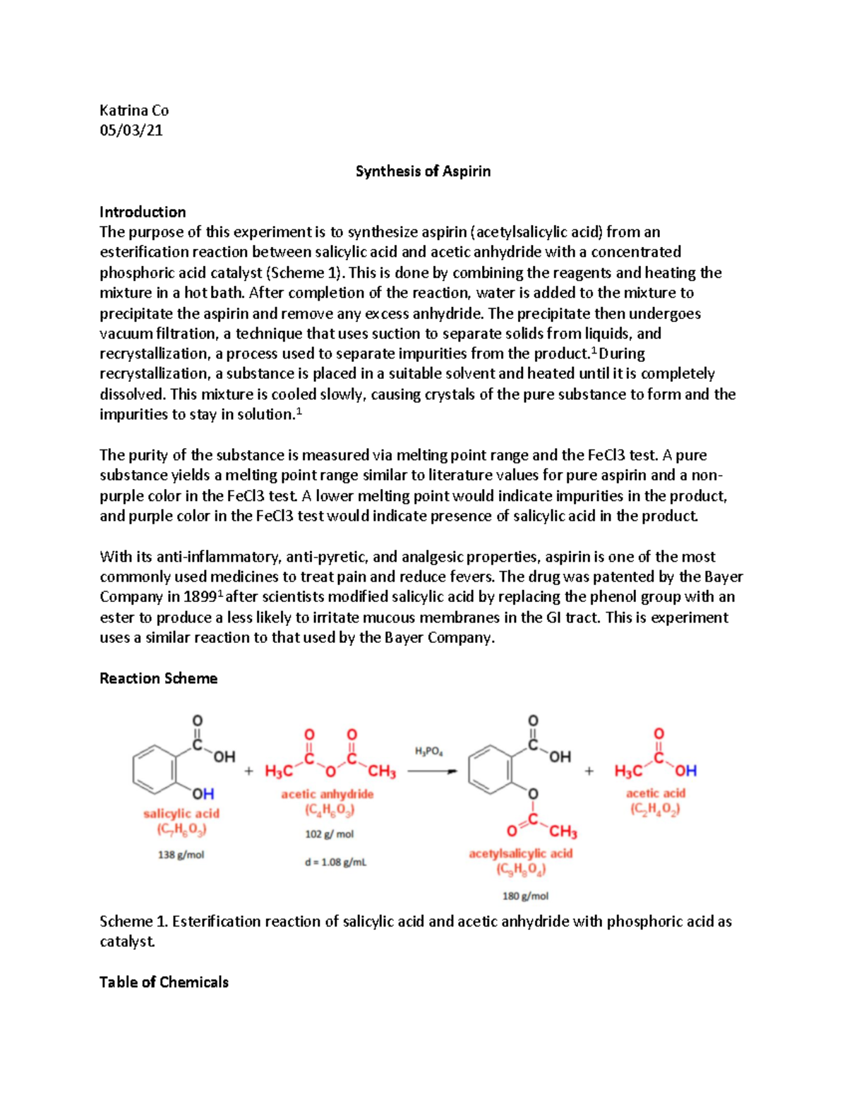 Exp. 9 Synthesis of Aspirin - Katrina Co 0 5/03/ Synthesis of Aspirin Introduction The purpose ...