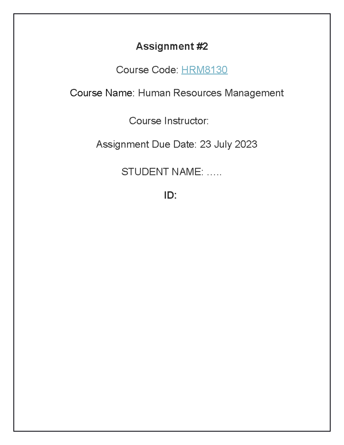 Assignment #2 - Assignment Course Code: HRM Course Name: Human ...