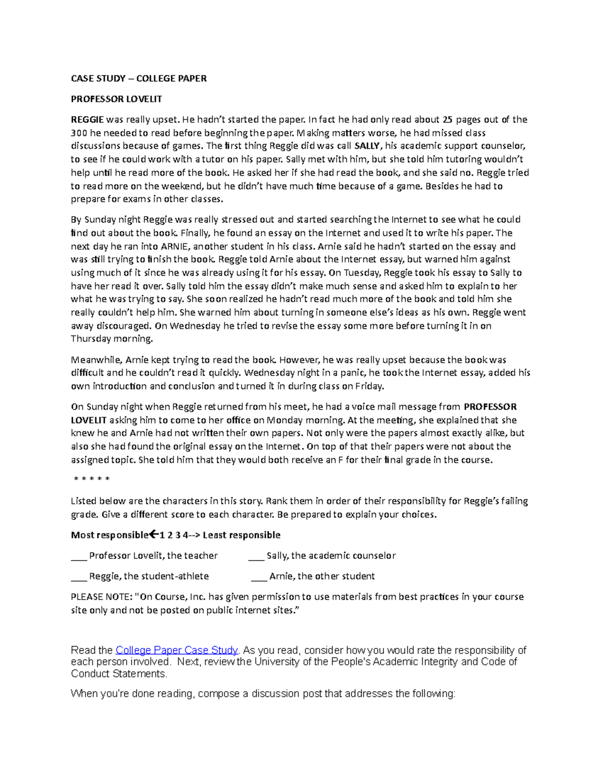 Unit 3 Case study and assignment - CASE STUDY – COLLEGE PAPER PROFESSOR LOVELIT REGGIE was ...
