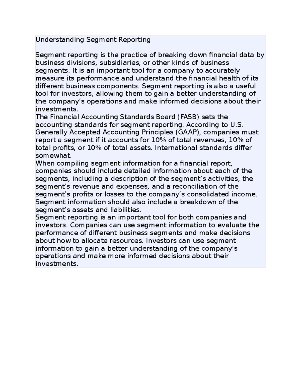 Understanding Segment Reporting - Understanding Segment Reporting Segment reporting is the ...