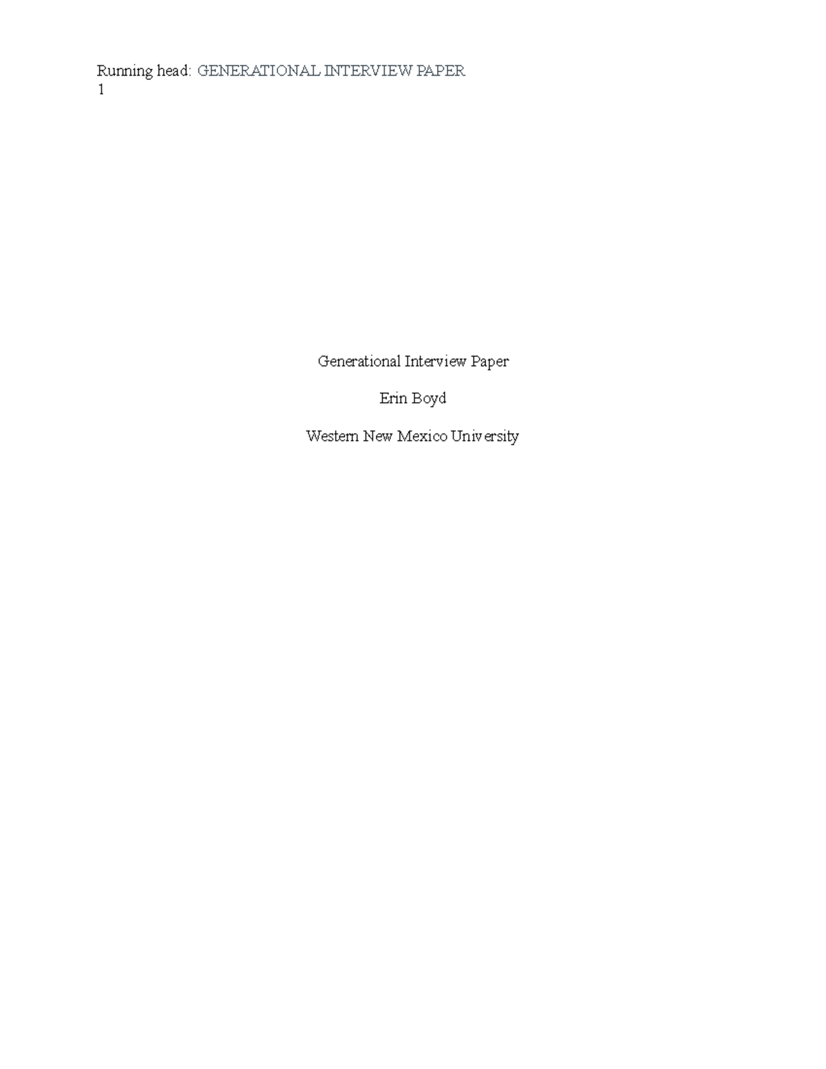 Generational Interview Paper - Running head: GENERATIONAL INTERVIEW ...