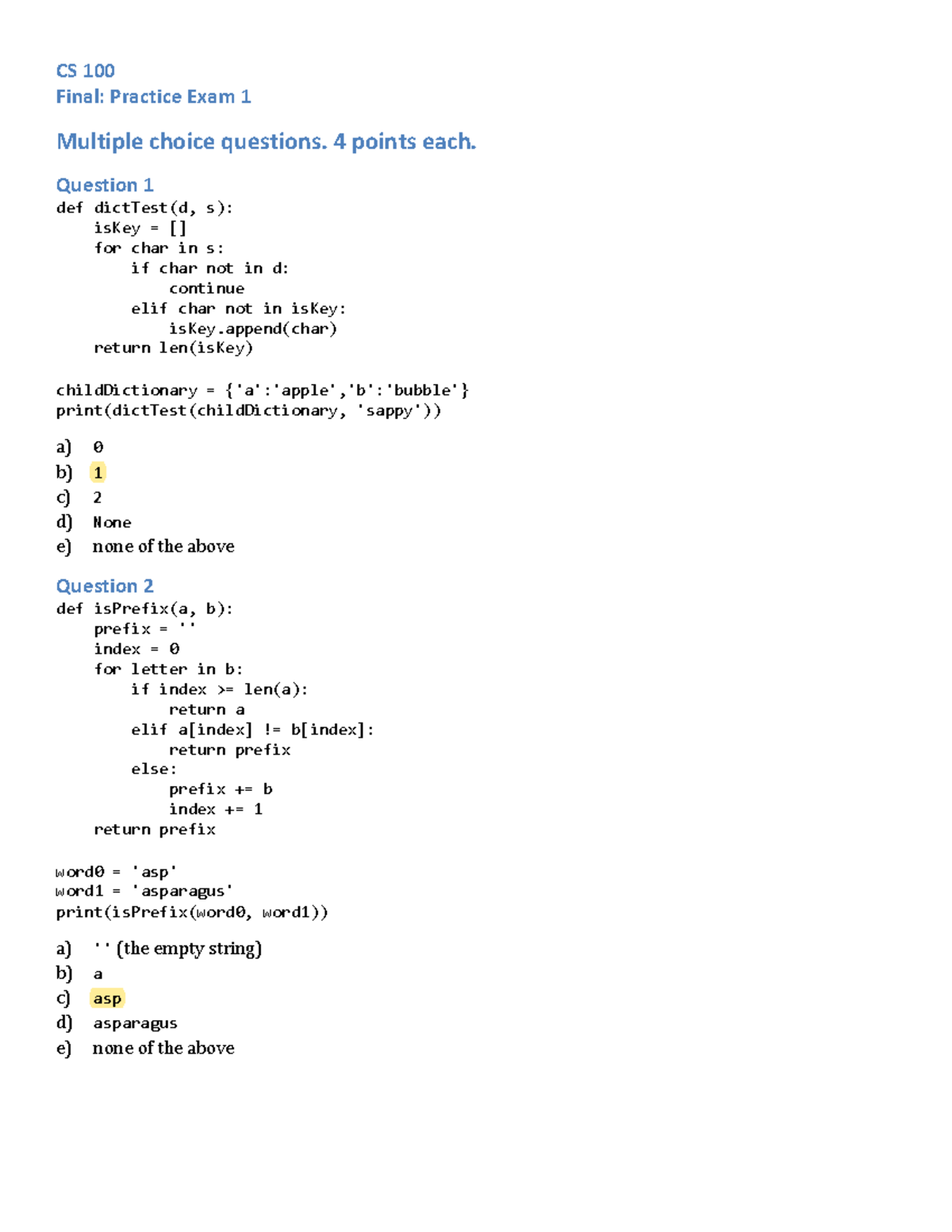 Final pe1 - CS 100 Final: Practice Exam 1 Multiple choice questions. 4 ...