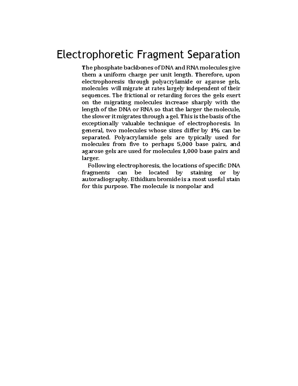 Electrophoretic Fragment Separation - Therefore, upon electrophoresis ...