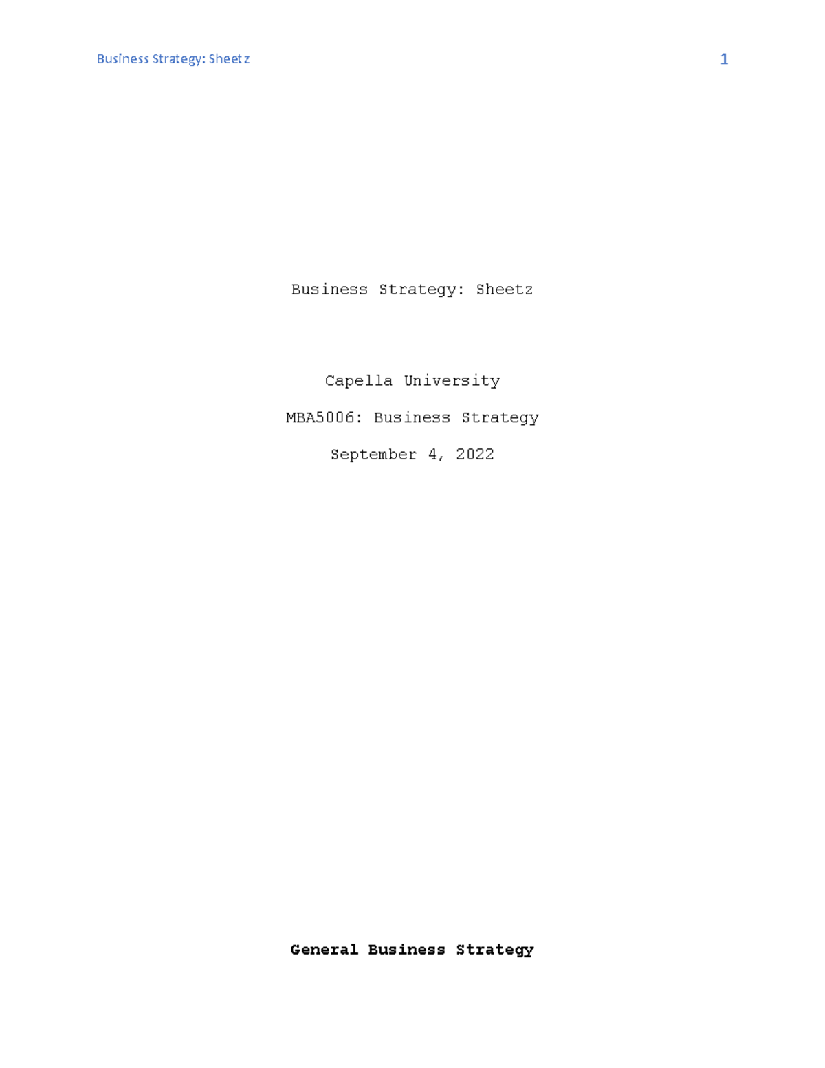 Sheetz Assignment 8 - Essay - Business Strategy: Sheetz Capella ...