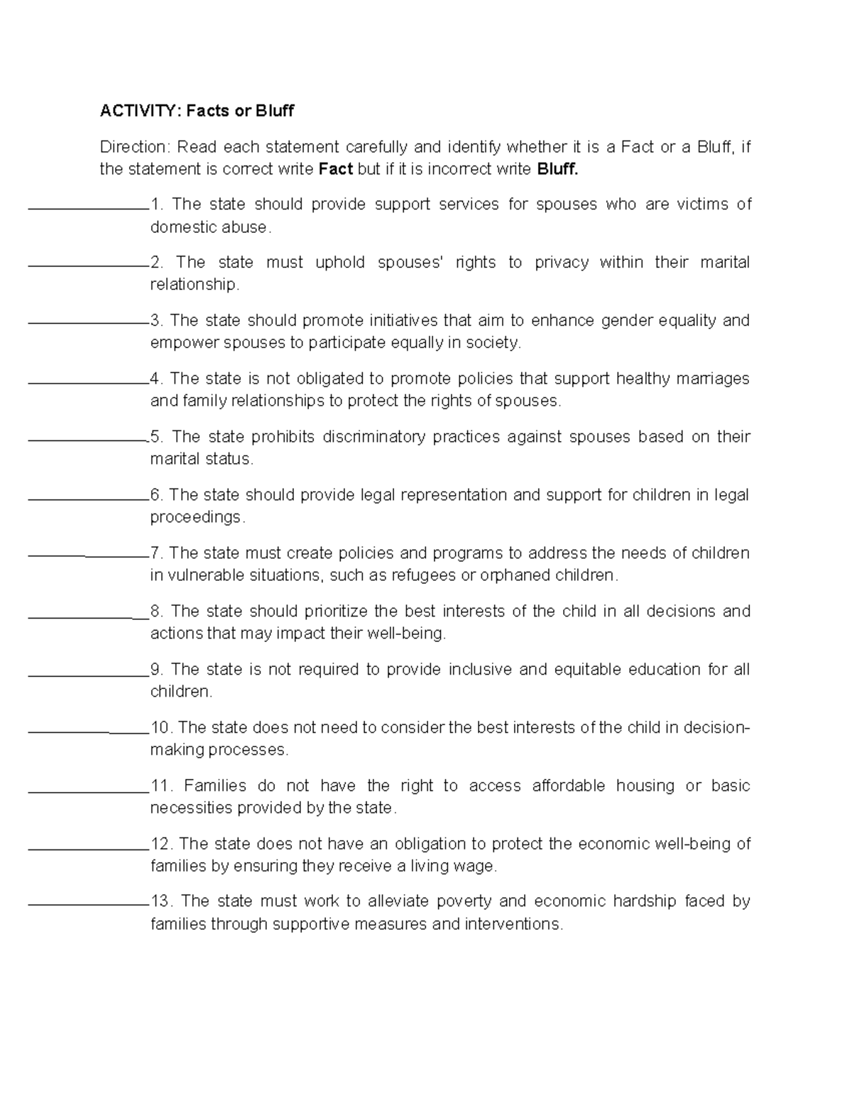 Facts or Bluf1 - AHAHHA - ACTIVITY: Facts or Bluff Direction: Read each ...