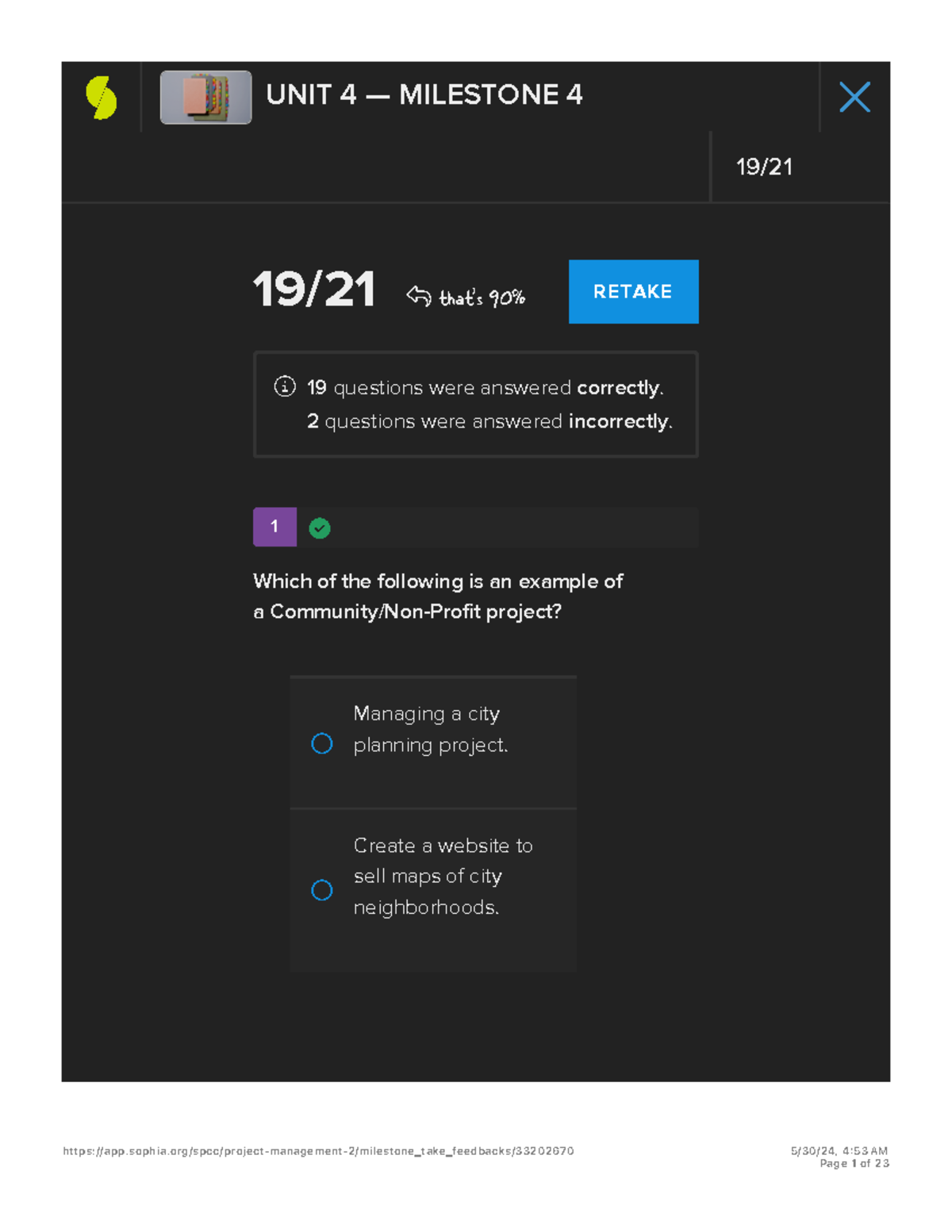 Project Management Unit 4 Milestone (Sophia) - 1 19 / 21 that's 90% ...
