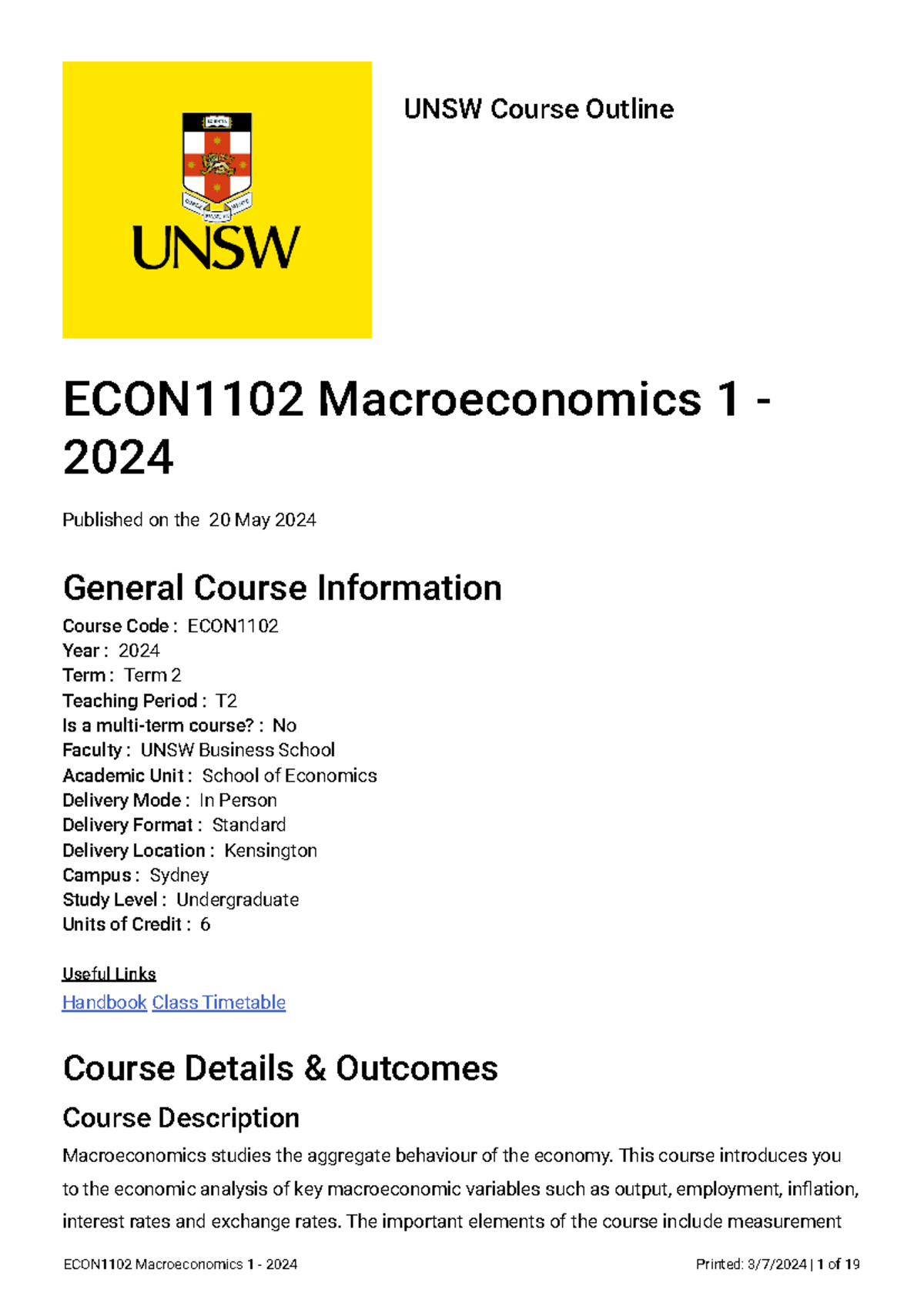 CO ECON1102 1 2024 Term2 T2 In Person Standard Kensington - UNSW Course Outline ECON1102 - Studocu