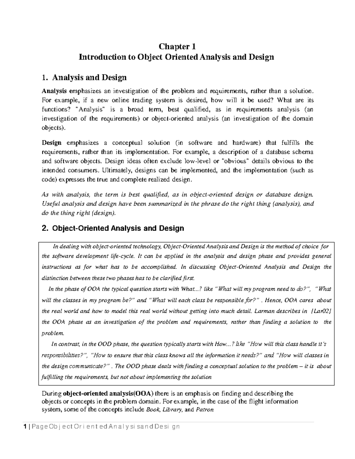 Chapter-1-Introduction - Analysis and Design Analysis emphasizes an investigation of the problem ...