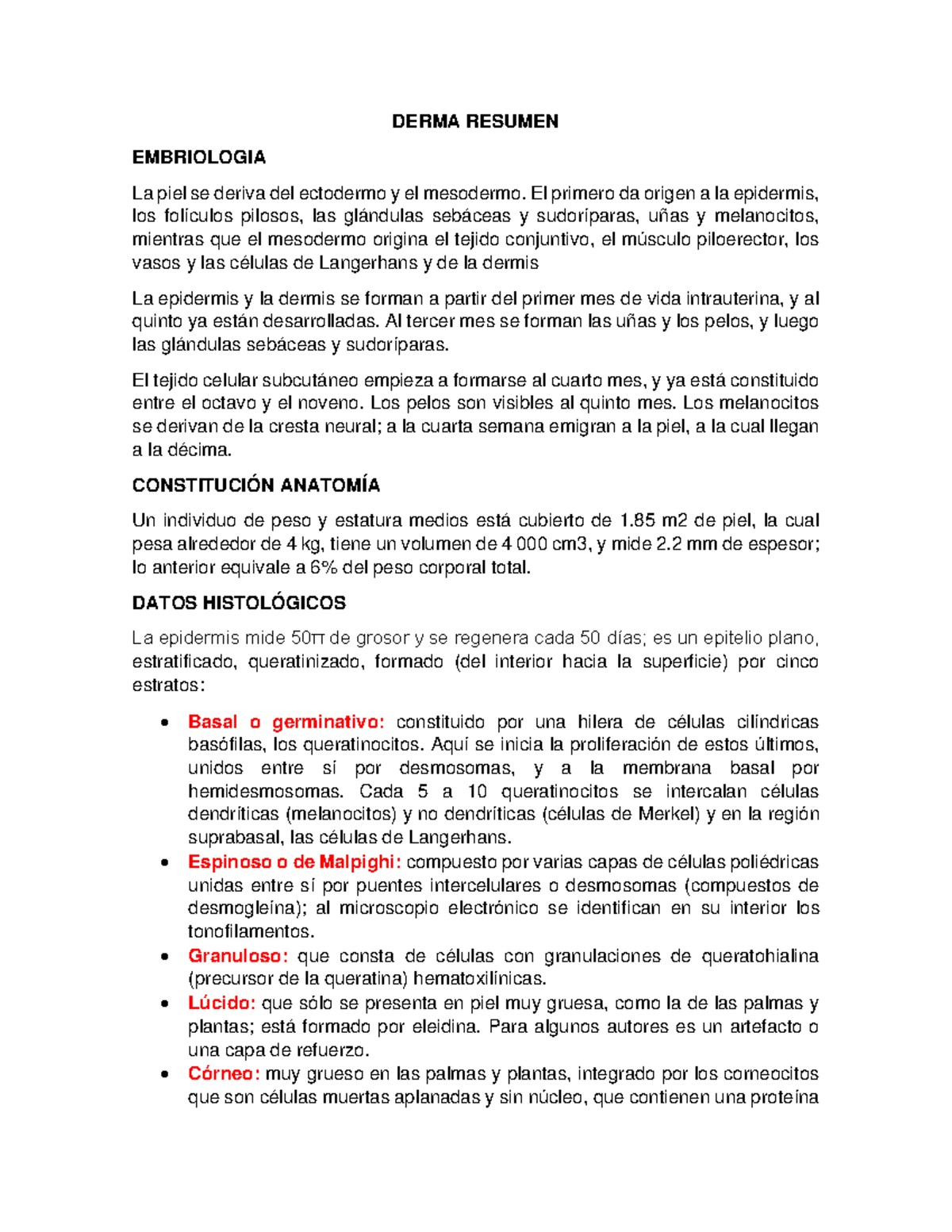 Derma Resumen - ASASDASD - DERMA RESUMEN EMBRIOLOGIA La piel se deriva ...