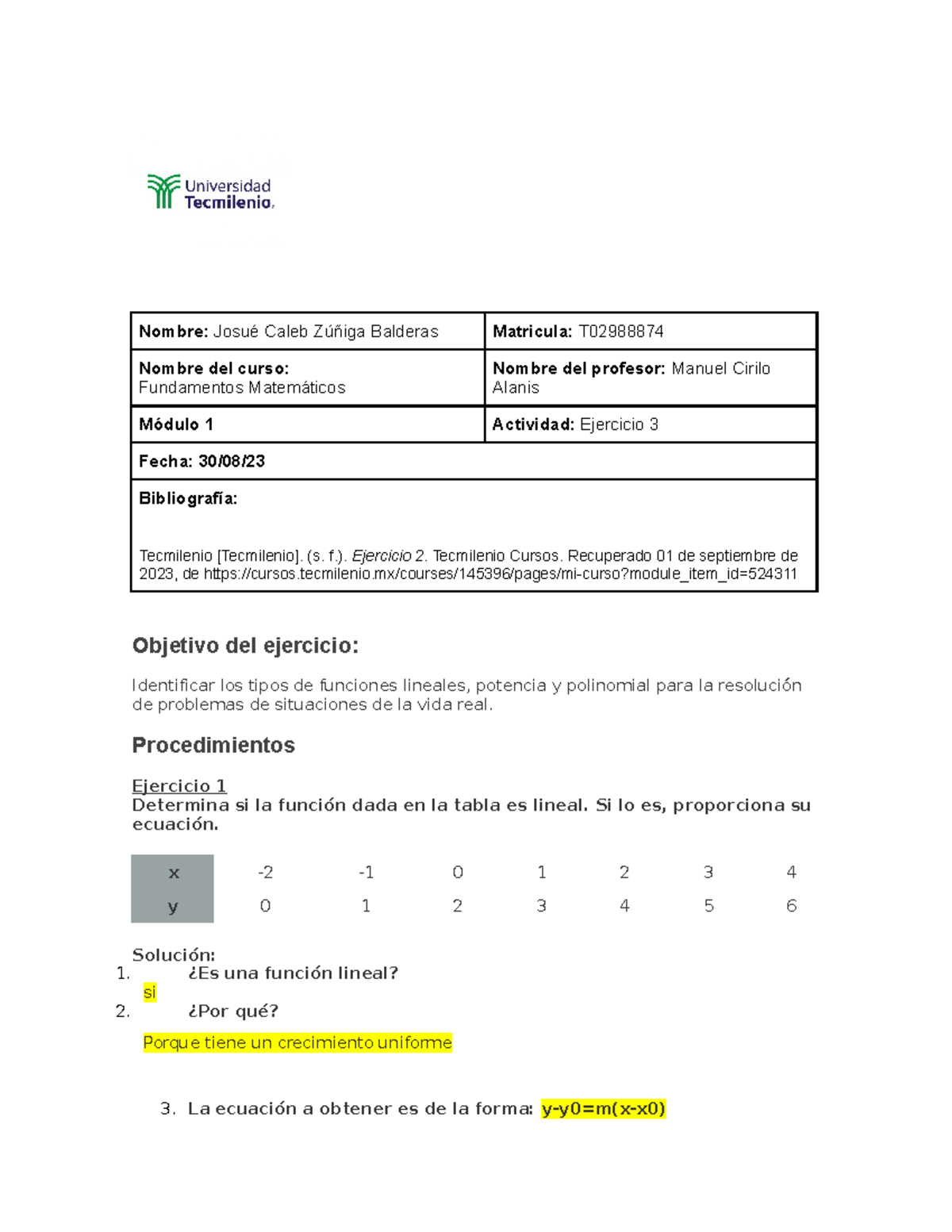 Ejercicio fundamentos matematicos ejercicio 3 - Nombre: Josué Caleb ...