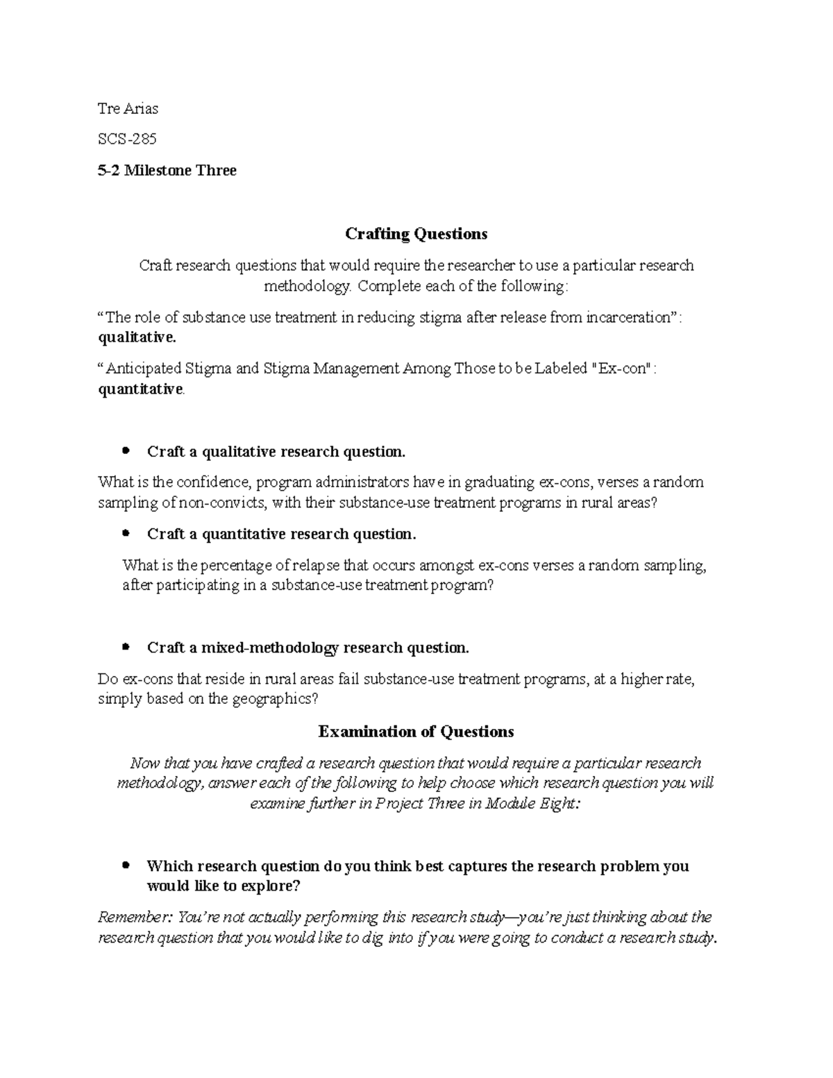 SCS 285 5-2 Milestone Three - Tre Arias SCS- 5-2 Milestone Three ...