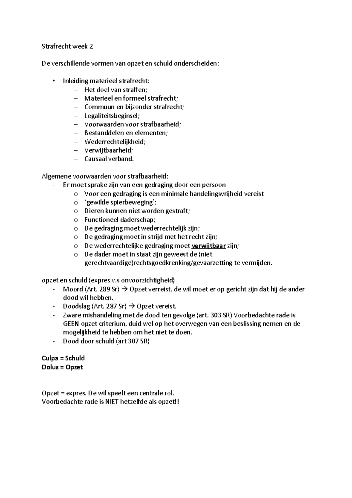 Strafrecht Week 2 - Strafrecht week 2 De verschillende vormen van opzet ...