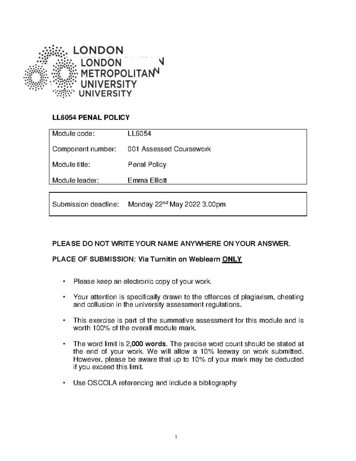 LL6054 Assignment 2023 - 1 LL6054 PENAL POLICY Module code: Component number: LL 001 Assessed ...