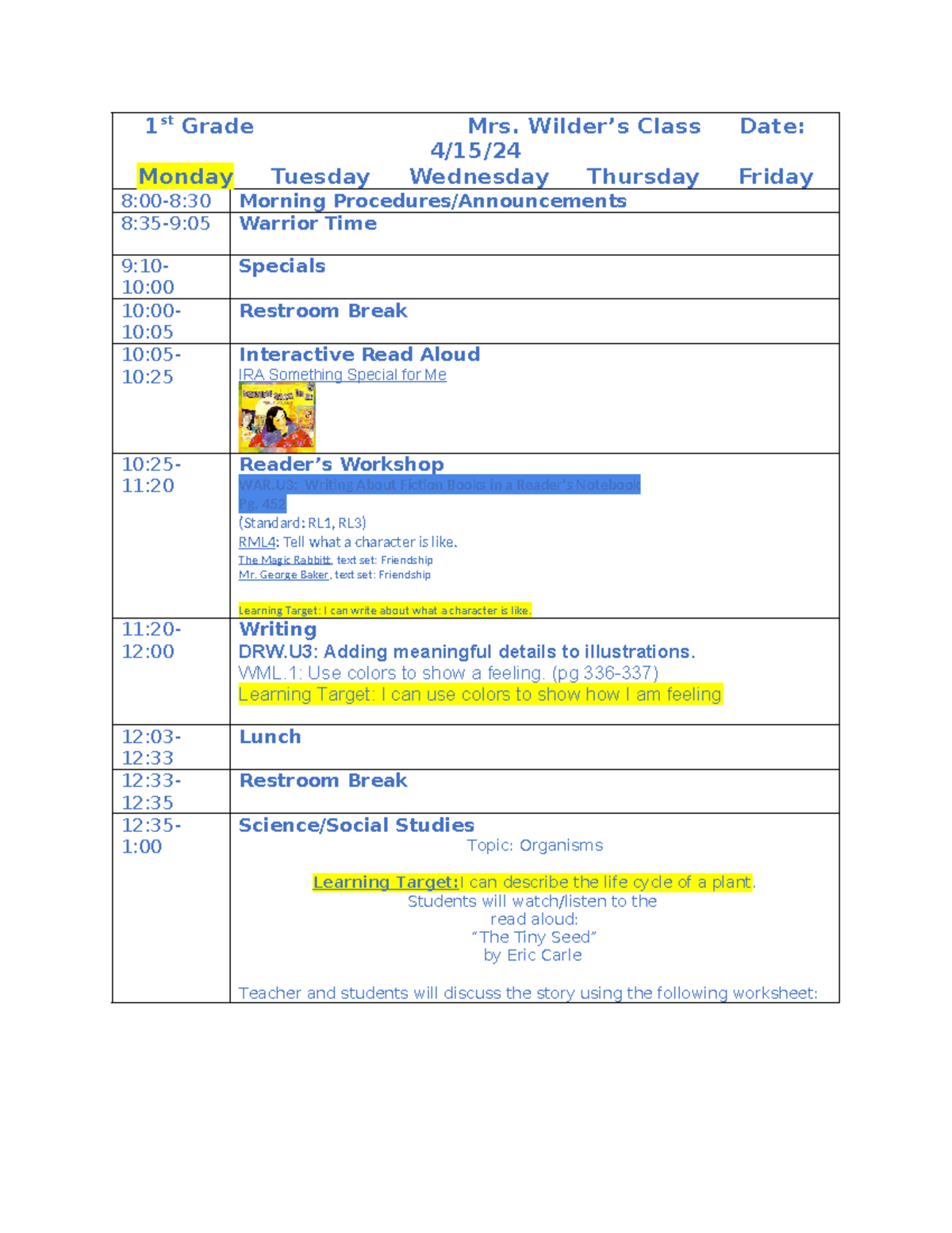 15-19 - 1 st Grade Mrs. Wilder’s Class Date: 4/15/ Monday Tuesday ...