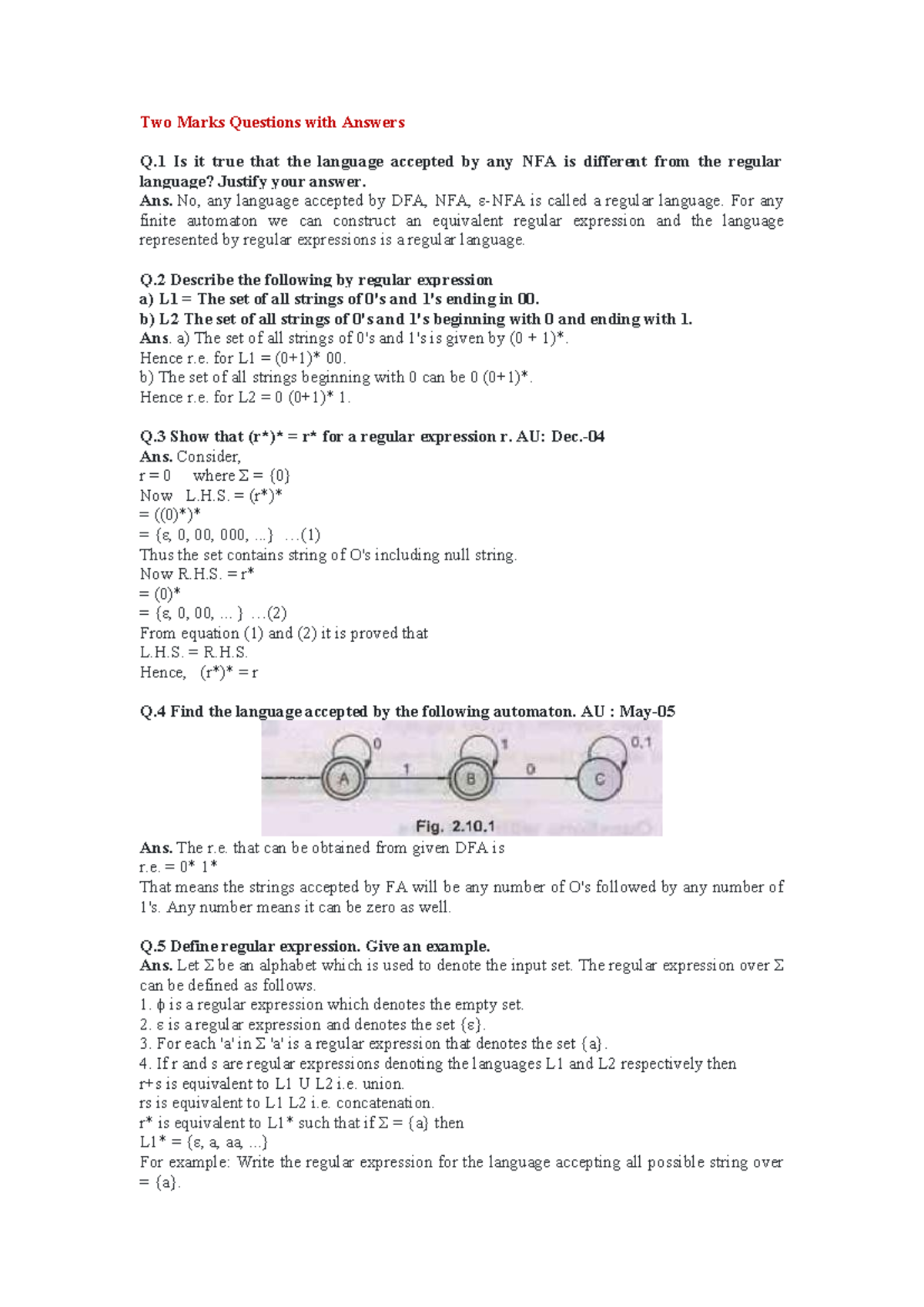 Two Marks Questions with Answers UNIT2 - Ans. No, any language accepted by DFA, NFA, ε-NFA is ...