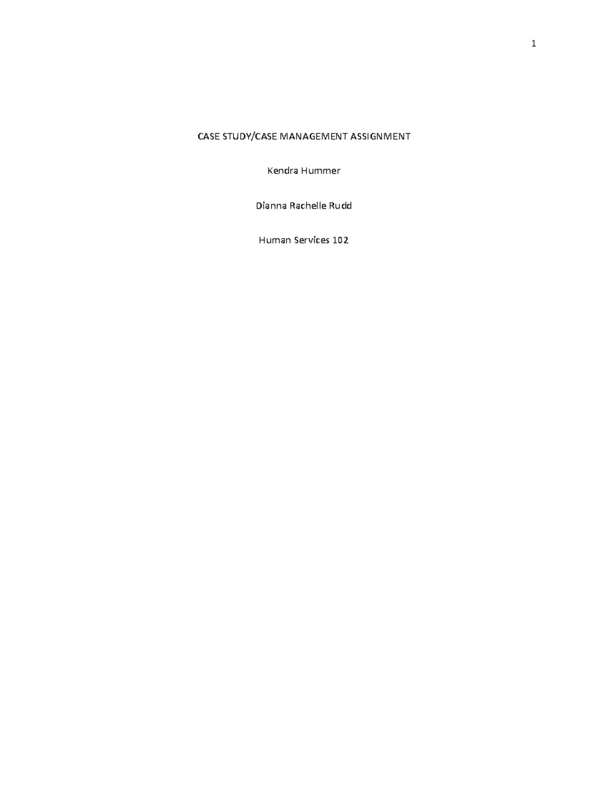 CASE Study CASE Management Assignment - 1 CASE STUDY/CASE MANAGEMENT ...