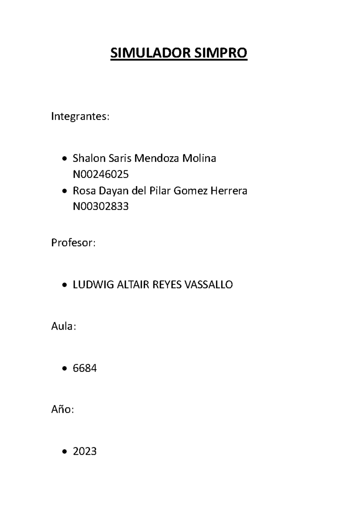 Informe+ Simpro+ Grupo+DOS+(1) - SIMULADOR SIMPRO Integrantes: Shalon ...