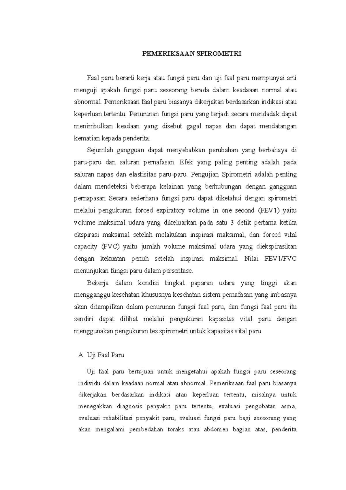 Pemeriksaan Spirometri - PEMERIKSAAN SPIROMETRI Faal paru berarti kerja ...