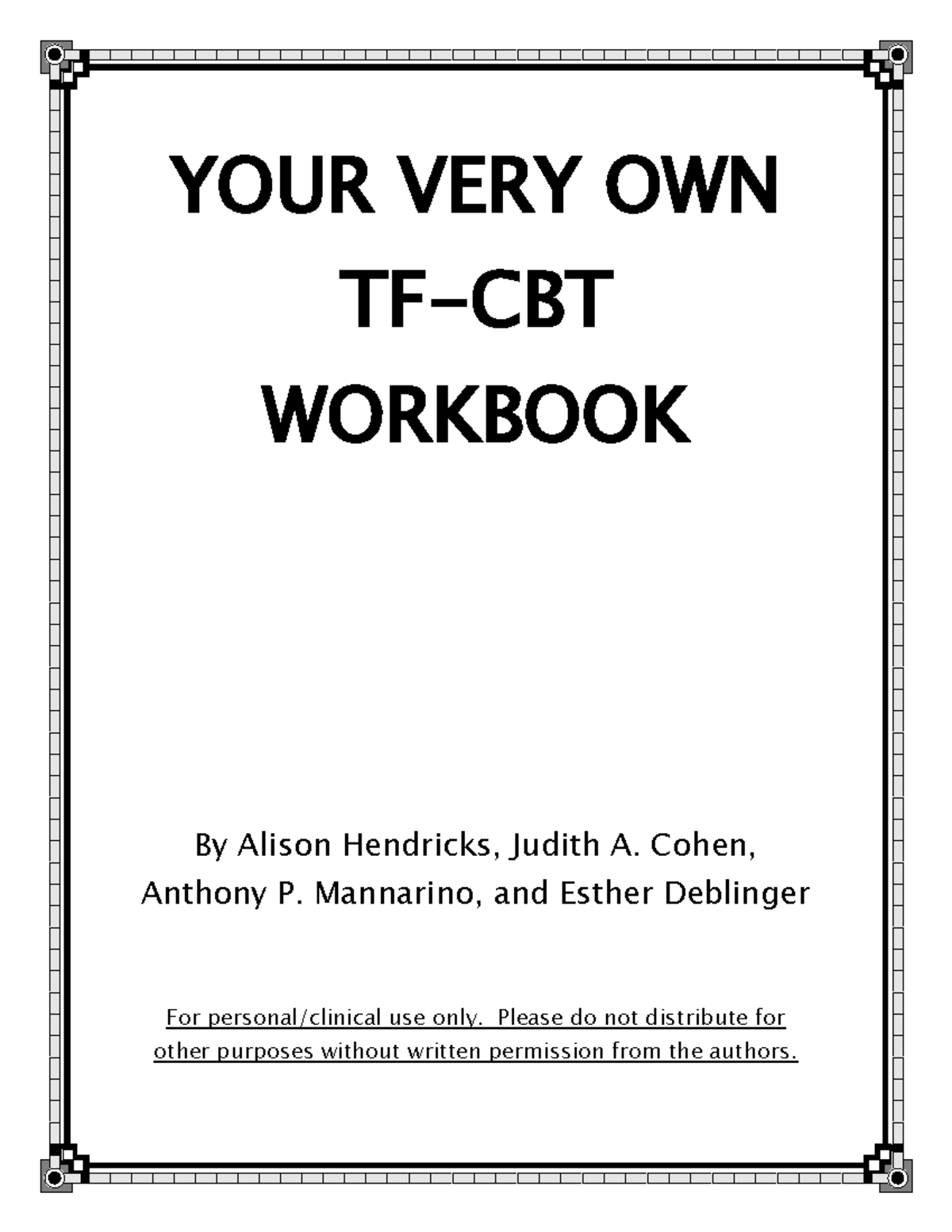 Your Very Own TF-CBT Workbook Final - YOUR VERY OWN TF-CBT WORKBOOK By ...