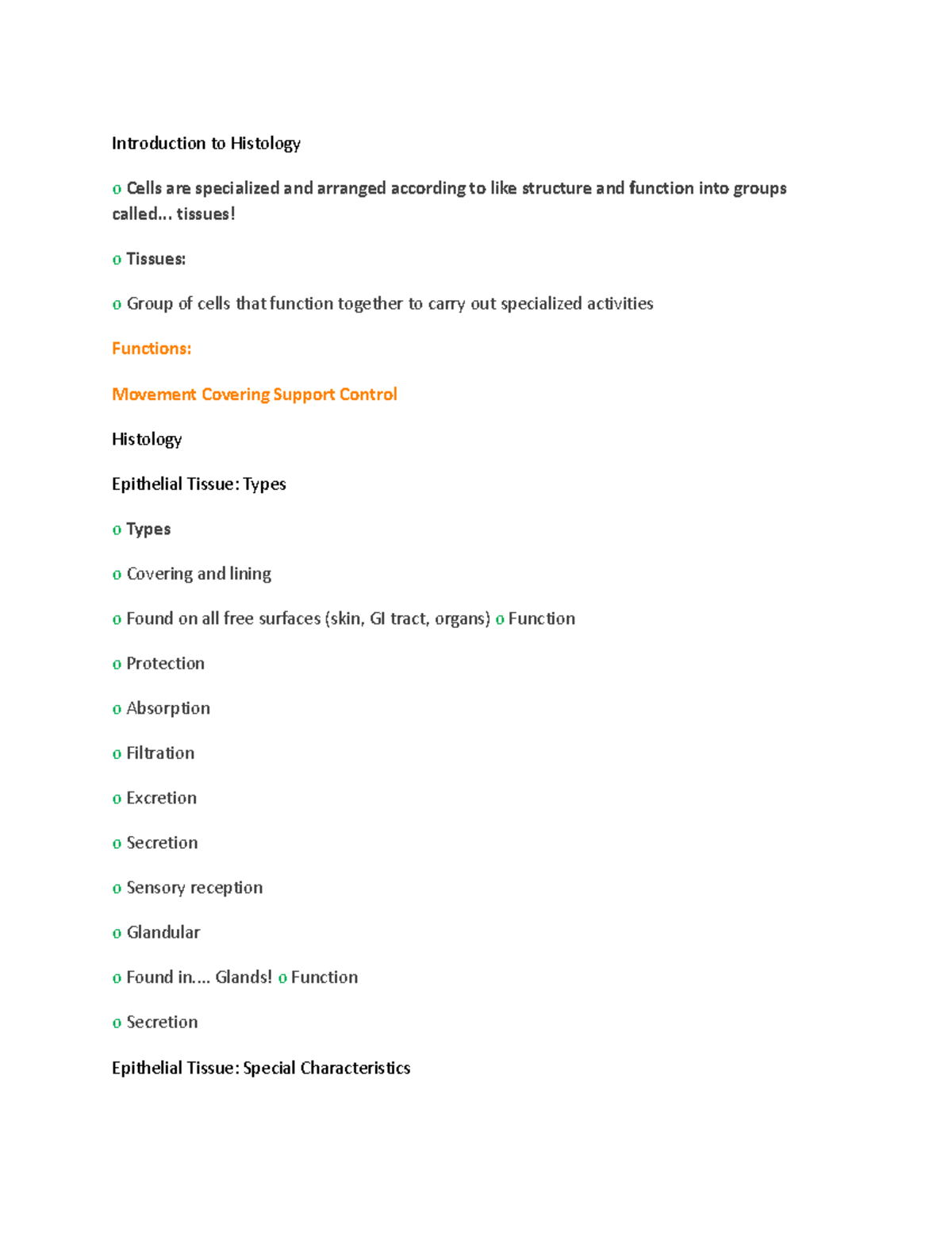 Introduction to Histology - .. tissues! o Tissues: o Group of cells ...