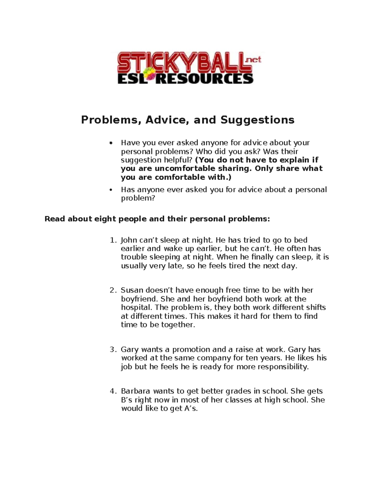 Problems, Advice, Suggestions - Problems, Advice, and Suggestions Have you ever asked anyone for ...