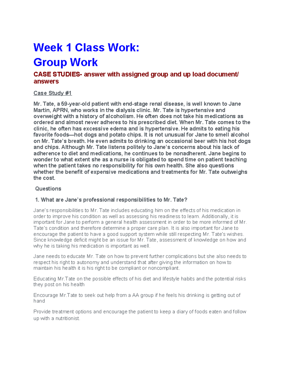Case study #1 - DFWEG - Week 1 Class Work: Group Work CASE STUDIES- answer with assigned group ...