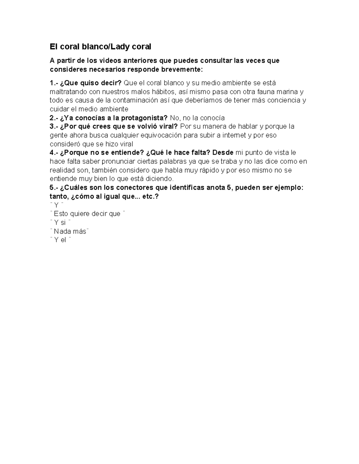Actividad 5 - El coral blanco/Lady coral A partir de los videos ...
